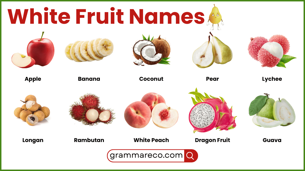 White Fruit Names with their Pictures: List of 100 White Fruits ...